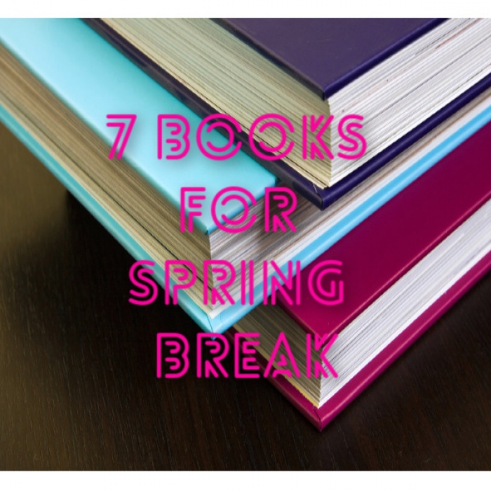 7 Books for You, Not the Kids, to Read on Spring Break | Trips and Giggles